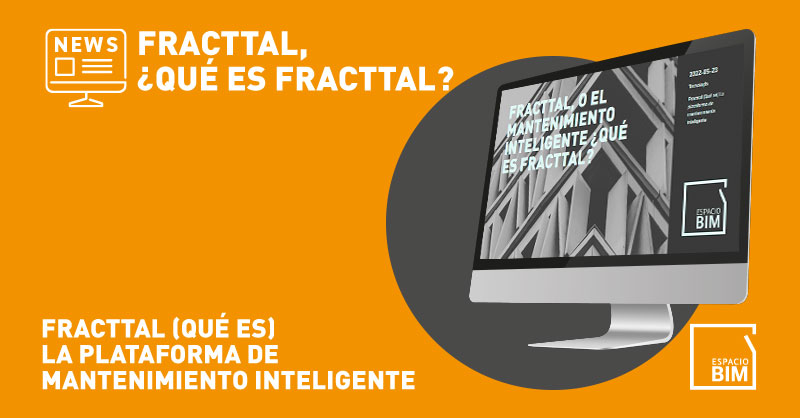 Fracttal ¿qué es Fracttal? | Espacio BIM